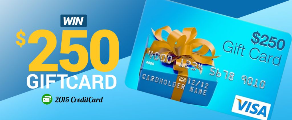 Win a $250 Visa gift card!